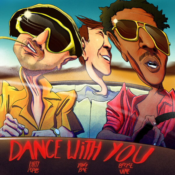 Dance With You by Party Pupils, Yung Bae & Bryce Vine (Single, Dance-Pop): Reviews, Ratings ...