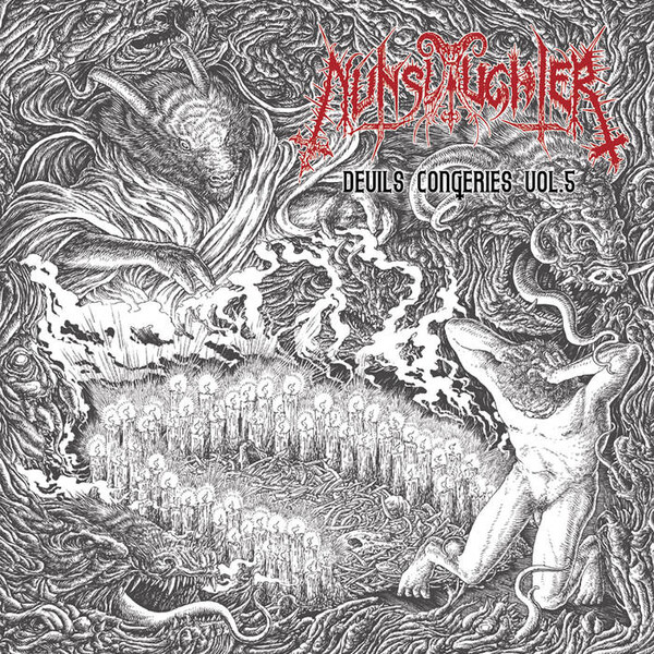 Devils Congeries - Volume 5 by Nunslaughter (Compilation; Hells ...