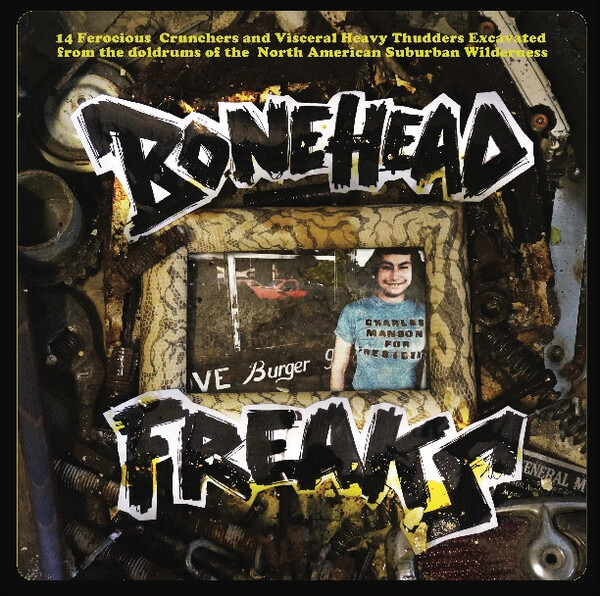 Bonehead Freaks 14 ferocius Crunchers and Visceral Heavy Thudders ...
