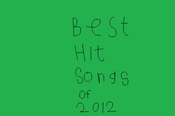 The Top 10 Best Hit Songs of 2012 - Rate Your Music