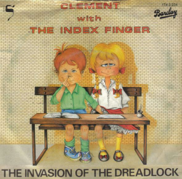 The Invasion of the Dreadlock / Last Tango by Clement With The Index Finger (Single): Reviews ...