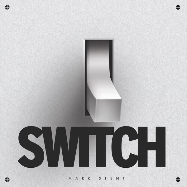 Switch by Mark Stent (Album): Reviews, Ratings, Credits, Song list ...