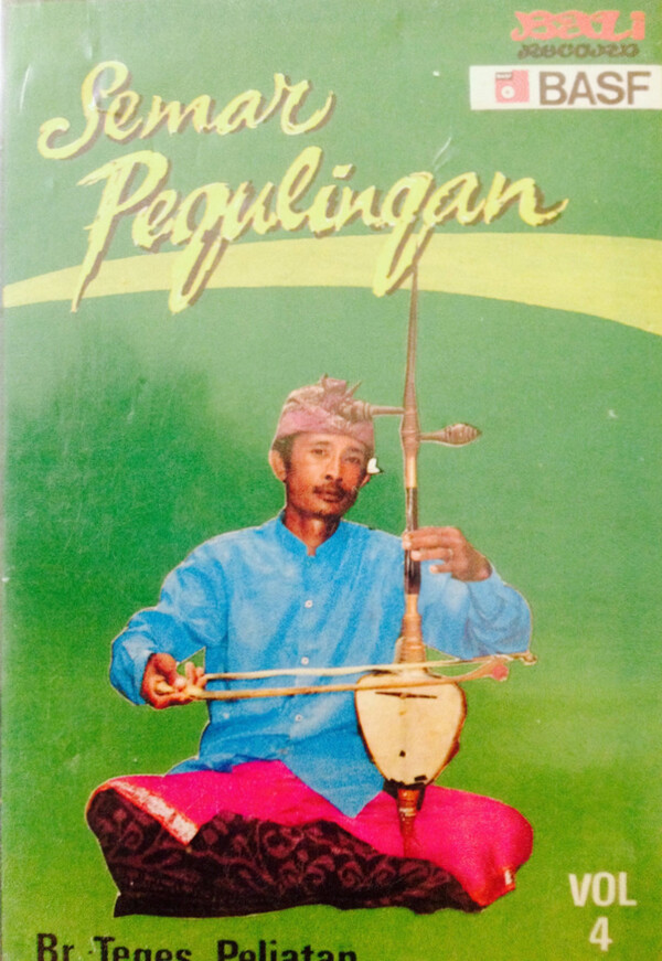 Semar pegulingan, Vol. 4 by Br. Teges Peliatan ‎ (Album, Gamelan semar ...