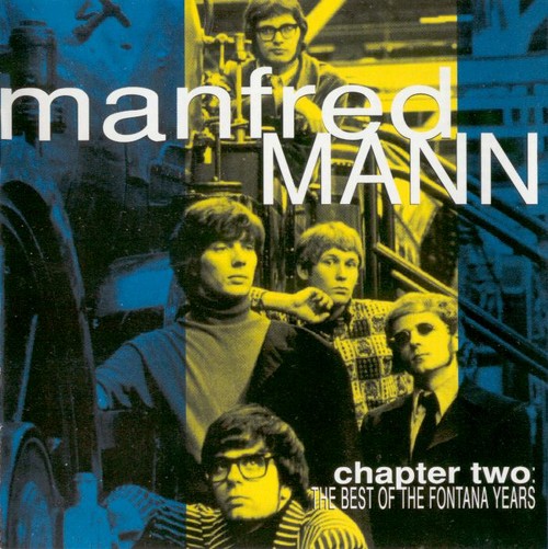 Chapter Two: The Best of the Fontana Years by Manfred Mann (Compilation, Psychedelic Rock ...