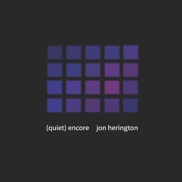 (Quiet) Encore by Jon Herington (Album, Jazz): Reviews, Ratings ...
