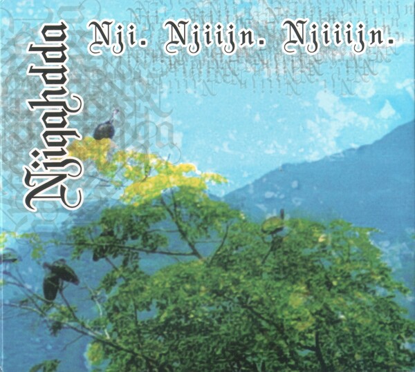Nji. Njiijn. Njiiijn. by Njiqahdda (Album, Atmospheric Black Metal ...
