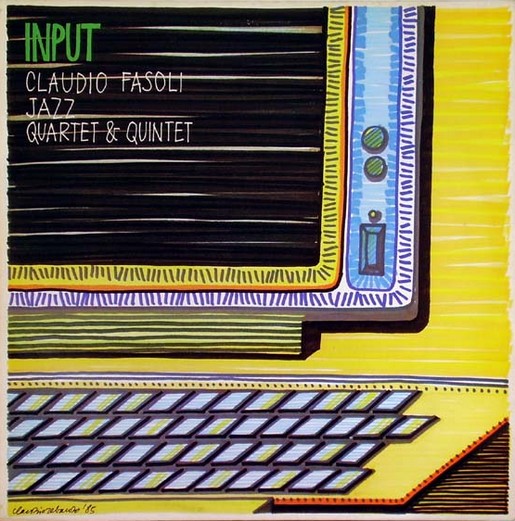 Input by Claudio Fasoli (Album): Reviews, Ratings, Credits, Song list ...