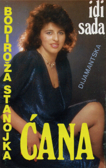 Idi sada by Stanojka Bodiroža Ćana (Album): Reviews, Ratings, Credits ...
