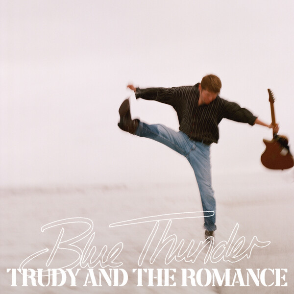 Blue Thunder by Trudy and the Romance (Album, Country Pop): Reviews ...