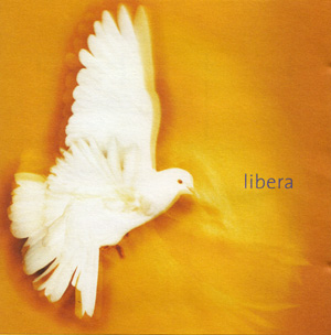 Libera by Libera (Album, Choral): Reviews, Ratings, Credits, Song list ...