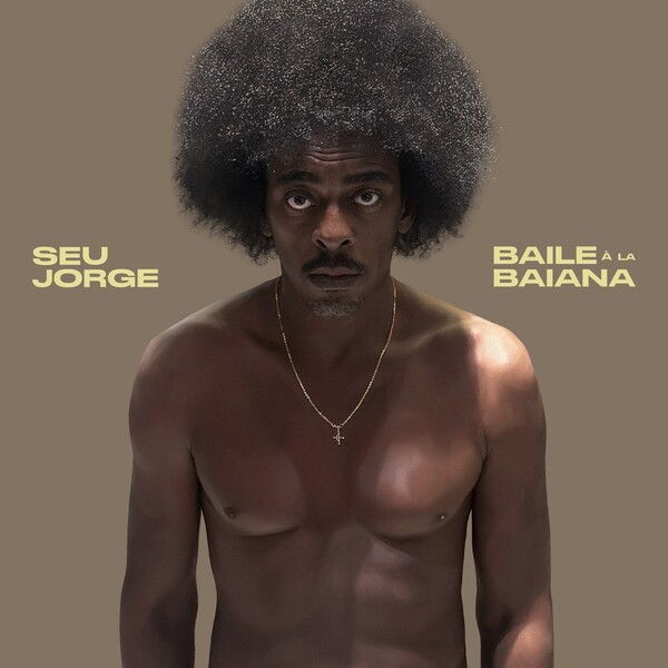 Baile à la baiana by Seu Jorge (Album, Samba Soul): Reviews, Ratings ...