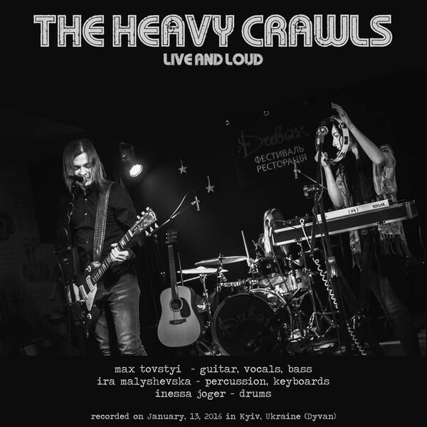 Live And Loud by The Heavy Crawls (Album): Reviews, Ratings, Credits ...