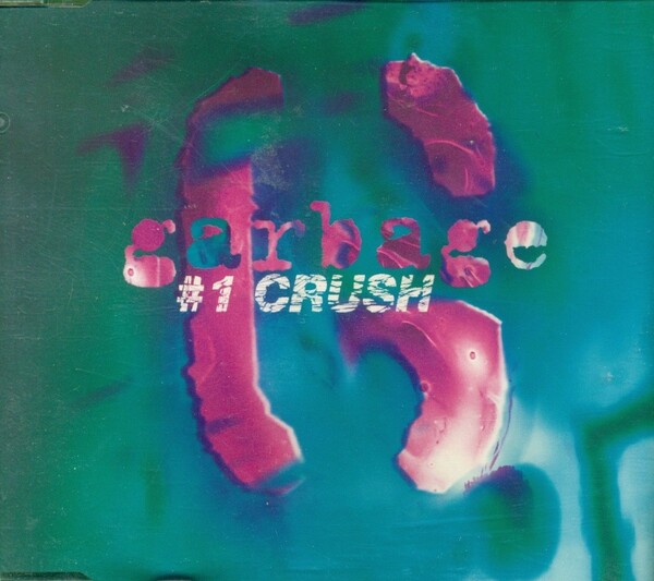#1 Crush by Garbage (Single; Mushroom; 74321 477712): Reviews, Ratings ...