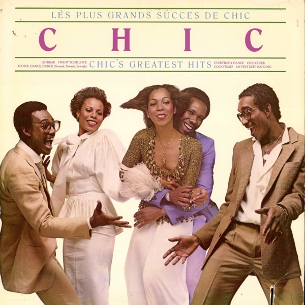 Les plus grands succès de Chic: Chic's Greatest Hits by Chic ...