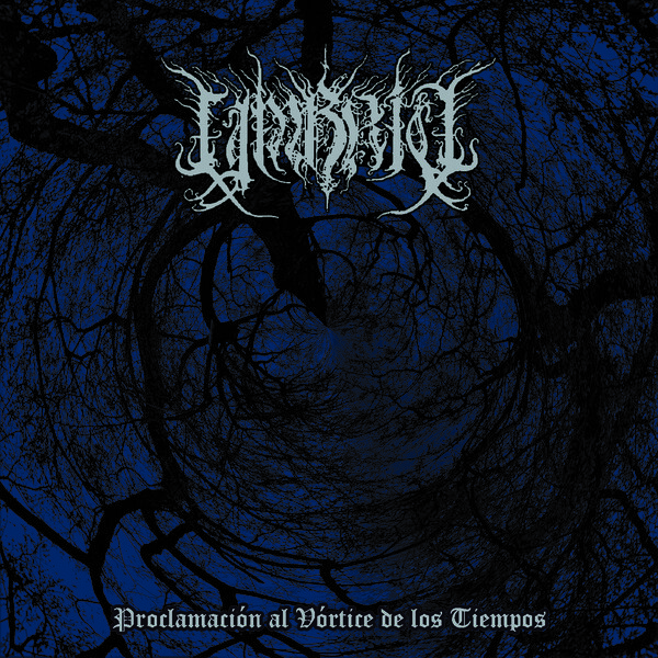 Proclamación al vórtice de los tiempos by Umbrío (Album, Atmospheric ...