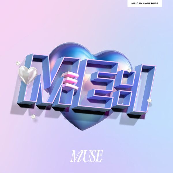 Muse by ME:I (Single, J-Pop): Reviews, Ratings, Credits, Song list ...