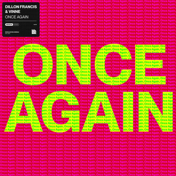 Once Again by Dillon Francis & VINNE (Single, Tech House): Reviews ...