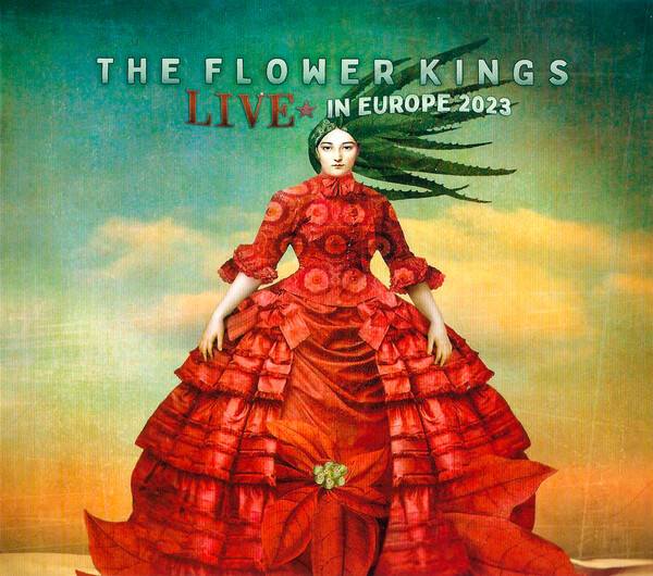 Live in Europe 2023 by The Flower Kings (Album, Progressive Rock ...