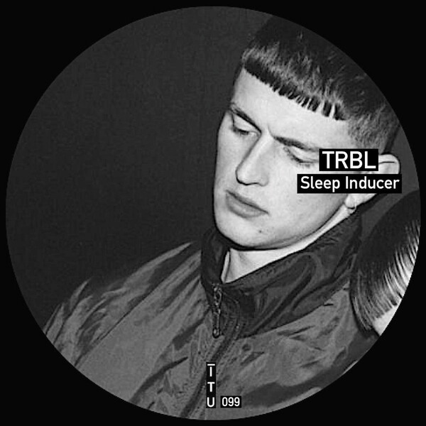 Sleep Inducer by TRBL (EP, Acid Techno): Reviews, Ratings, Credits ...