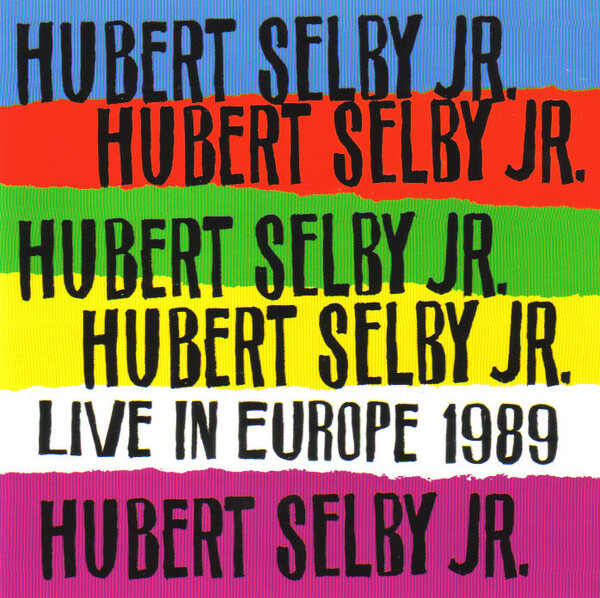 Live in Europe 1989 by Hubert Selby, Jr. (Album, Spoken Word): Reviews ...