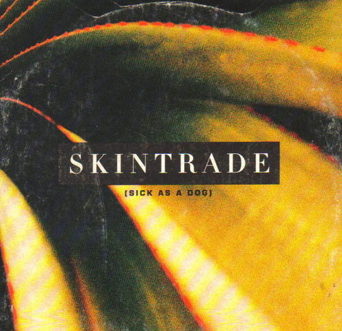 Sick As a Dog by Skintrade (Single): Reviews, Ratings, Credits, Song ...