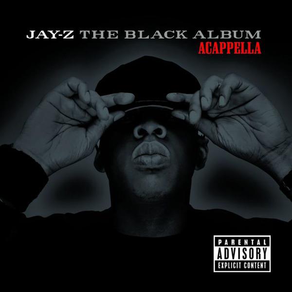 The Black Album: Acappella by Jay-Z (Additional release; Roc-A-Fella ...