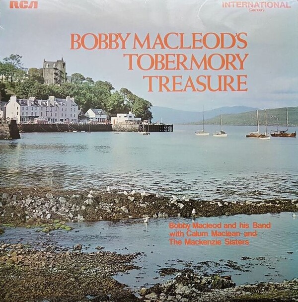 Bobby Macleod's Tobermory Treasure by Bobby MacLeod and His Band With ...