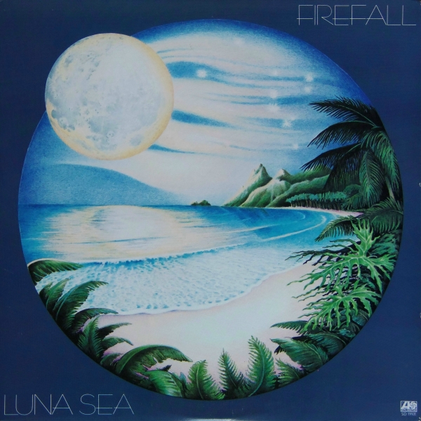 Luna Sea by Firefall (Album, Soft Rock): Reviews, Ratings, Credits ...