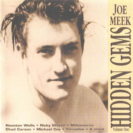 The Joe Meek Collection: Hidden Gems Volume One by Joe Meek (Album ...