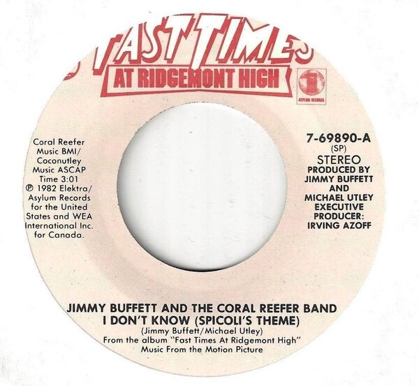 I Don't Know (Spicoli's Theme) / She's My Baby (And She's Outta Control ...