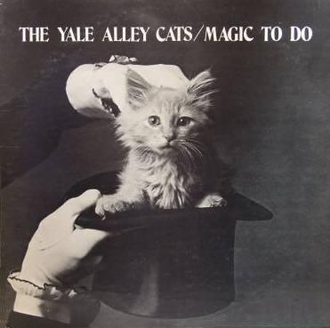 Magic to Do by The Yale Alley Cats (Album): Reviews, Ratings, Credits ...