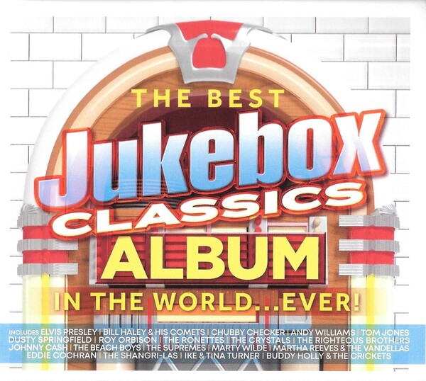The Best Jukebox Classics Album in the World...Ever! by Various Artists ...