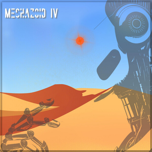 MECHAZOID IV by MECHAZOID (EP): Reviews, Ratings, Credits, Song list ...