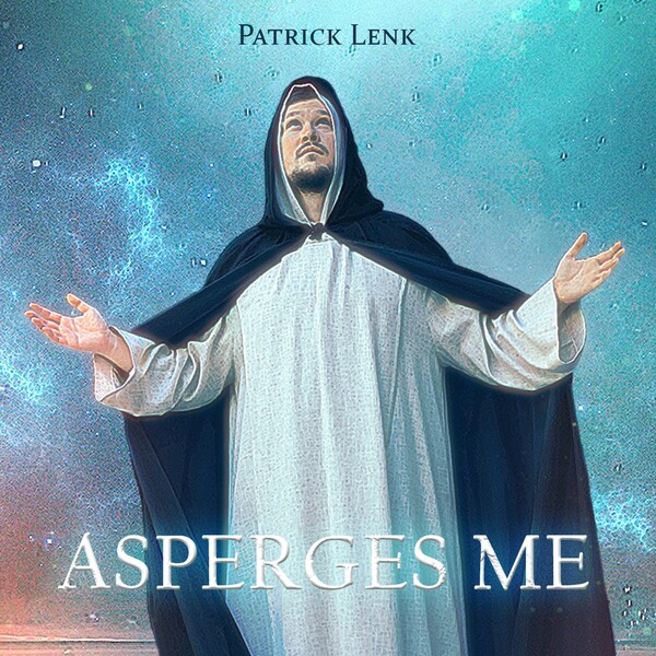 Asperges Me by Patrick Lenk (Single): Reviews, Ratings, Credits, Song ...
