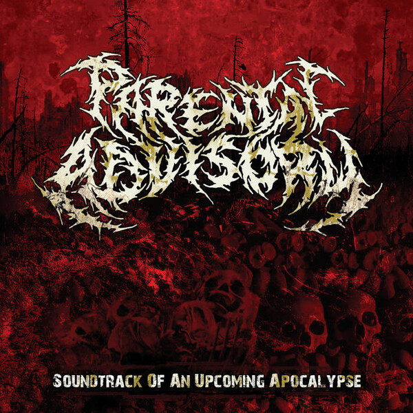 Soundtrack of an Upcoming Apocalypse by Parental Advisory (Album ...