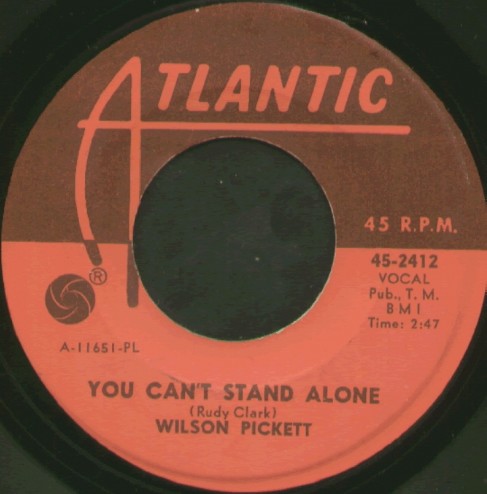 Soul Dance Number Three / You Can't Stand Alone by Wilson Pickett ...