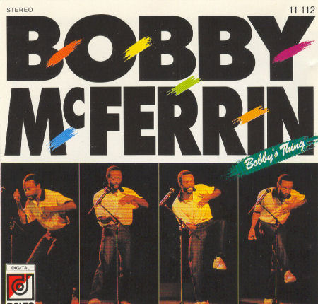 Bobby's Thing by Bobby McFerrin (Album, Vocal Jazz): Reviews, Ratings ...