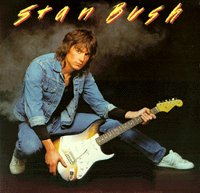 Stan Bush by Stan Bush (Album, AOR): Reviews, Ratings, Credits, Song ...