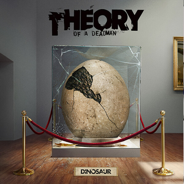 Theory of a Deadman - Dinosaur - Lyrics and ratings - Rate Your Music