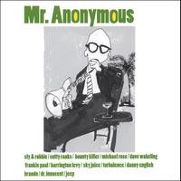 Mr. Anonymous Albums: songs, discography, biography, and listening guide - Rate Your Music