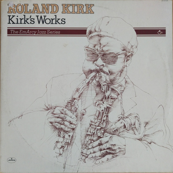 Kirk's Works by Roland Kirk (Compilation, Modal Jazz): Reviews, Ratings ...