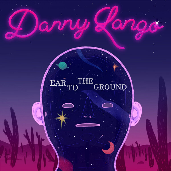 Ear to the Ground by Danny Lango (Album): Reviews, Ratings, Credits ...