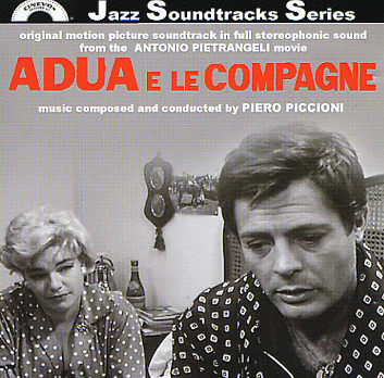 Adua e le compagne by Piero Piccioni (Album; Cinevox; CD MDF 359 ...