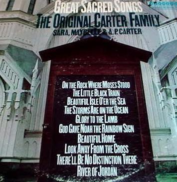Great Sacred Songs by The Carter Family (Compilation, Country Gospel ...