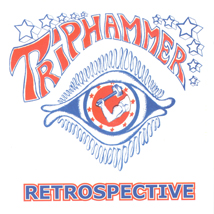 Retrospective by Triphammer (Album): Reviews, Ratings, Credits, Song ...