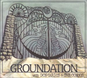 Hebron Gate by Groundation with Don Carlos & The Congos (Album, Roots ...