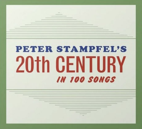 Peter Stampfel's 20th Century in 100 Songs by Peter Stampfel (Album ...