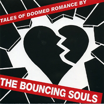 Tales of Doomed Romance By / Ocean Avenue Sound by The Bouncing Souls / Zero Zero (Single ...