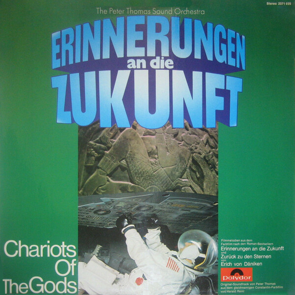 Erinnerungen an die Zukunft: Chariots of the Gods by Peter Thomas Sound ...