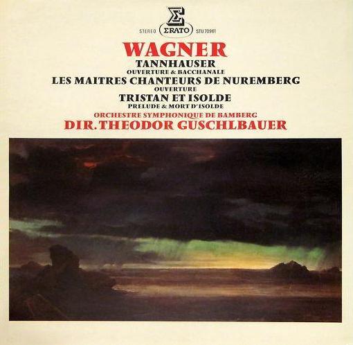 Tannhauser : ouverture & bacchanale; Les Maitres chanteurs de Nuremberg : ouverture; Tristan et ...